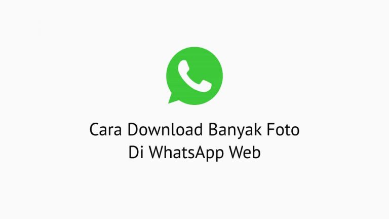 2 Cara Download File Dokumen WhatsApp Web Mudah