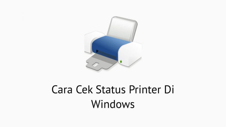 Cara Cek Status Printer di Windows dengan Cepat