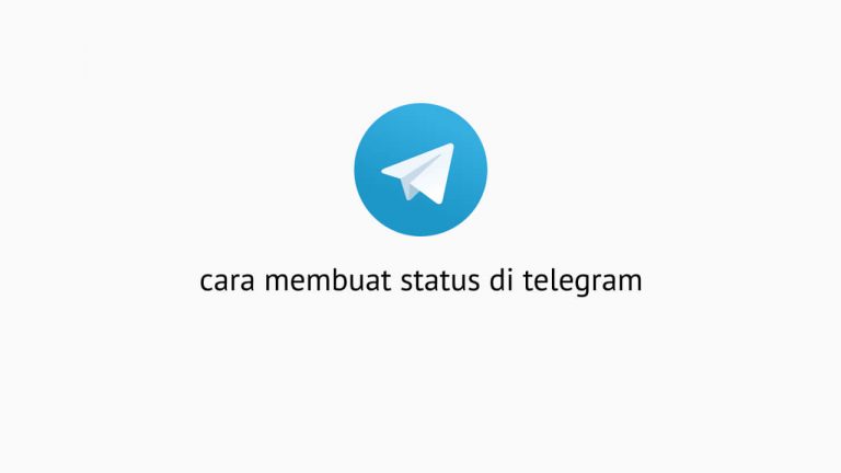 Cara Membuat Status di Telegram