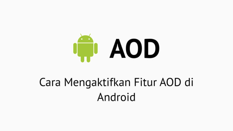 2 Cara Mengaktifkan Fitur AOD di Android Layar IPS / Amoled